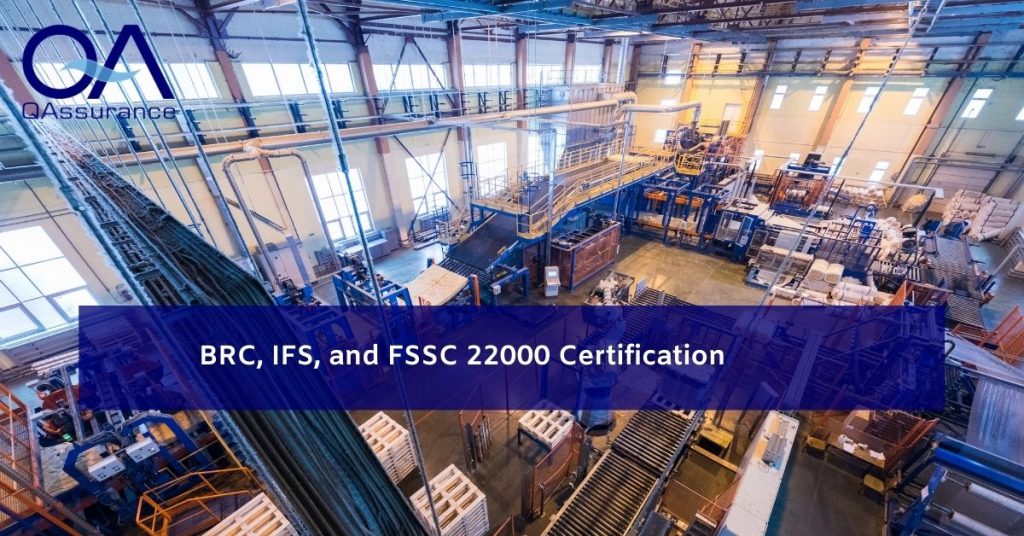 BRC, IFS, and 22000 FSSC Certification | QAssurance | Partner in Food ...